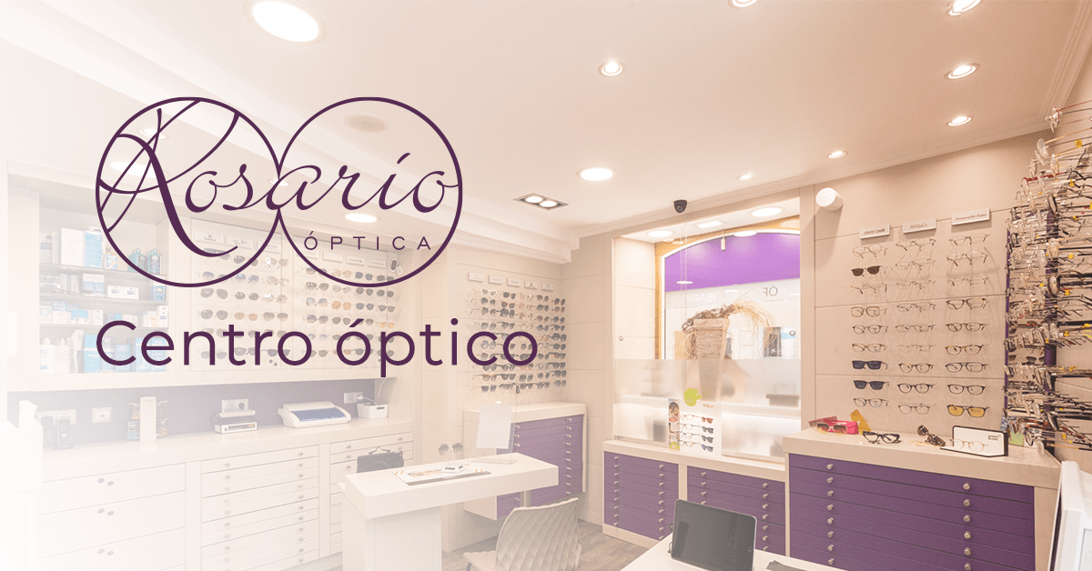 Centro Óptico Rosario – Óptica Rosario – Centro óptico – Centro auditivo